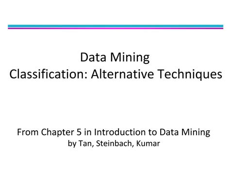 Ppt Data Mining Classification Alternative Techniques Powerpoint Presentation Id1178663