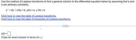 solved use the method of laplace transforms to find a