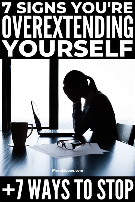 7 Tips To Help You Stop Overextending Yourself