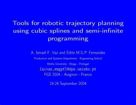 Pdf Tools For Robotic Trajectory Planning Using Cubic Splines And Semi Infinite Programming