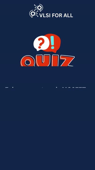 Vlsi For All Pvt Limited On Linkedin Vlsi Quiz Download Vlsi For All App Best Vlsi Courses