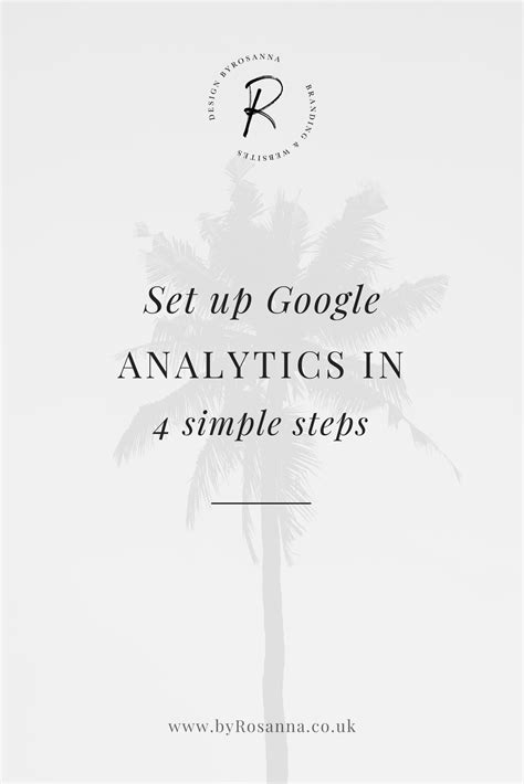 Set Up Google Analytics In Simple Steps ByRosanna Squarespace Website Design UK