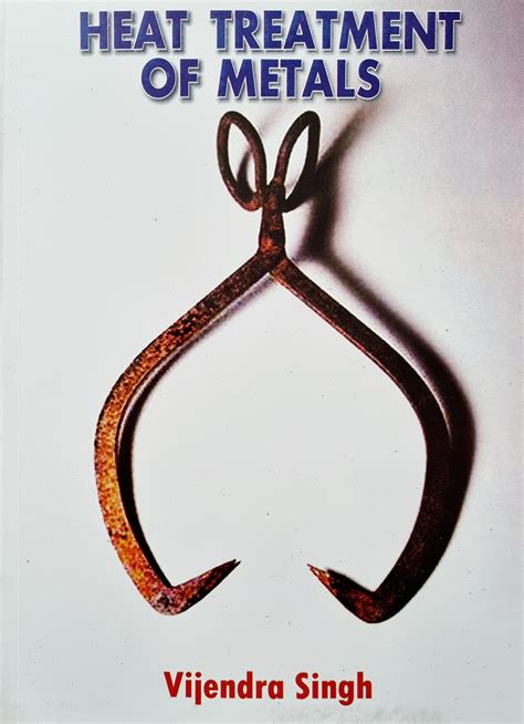 Buy Heat Treatment Of Metals Singh Book