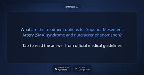 What Are The Treatment Options For Superior Mesenteric Artery Sma Syndrome And Nutcracker