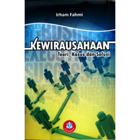 Jual Kewirausahaan Teori Kasus Dan Solusi Alfabeta Shopee Indonesia