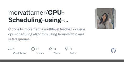 Github Mervattamercpu Scheduling Using Multilevel Feedback Queues