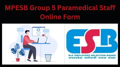 Mpesb Group 5 Paramedical Staff Vacancy 2025 For 1170 Post Apply