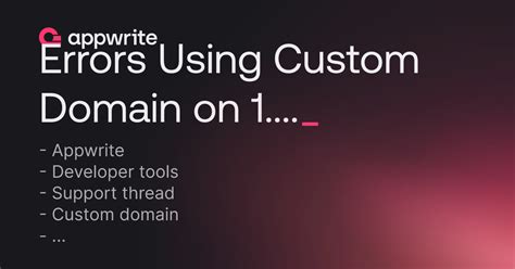 Errors Using Custom Domain On 140 Threads Appwrite