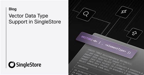 Vector Data Type Support In Singlestore
