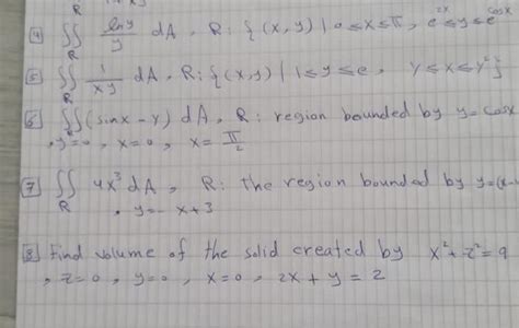 Solved 4 ∬rrylnydar Xy∣0⩽x⩽πe2x≤y≤ecosx 5