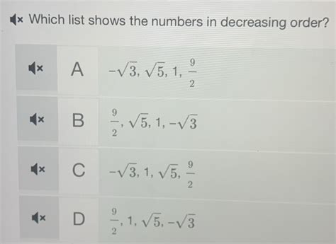 solved × which list shows the numbers in decreasing order [algebra]