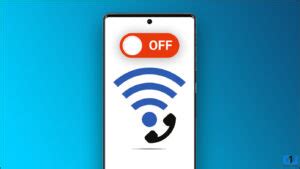 6 Ways To Turn Off WiFi Calling On Your Android Phone Gadgets To Use