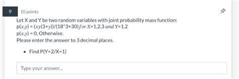 Solved 10 Points Let X And Y Be Two Random Variables With