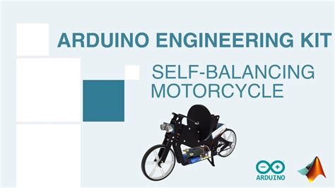 Arduino Engineering Kit Self Balancing Motorbike Youtube