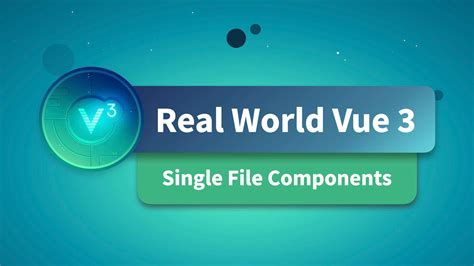 single file components real world vue 3 options api vue mastery