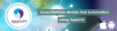 cross platform mobile test automation using appium