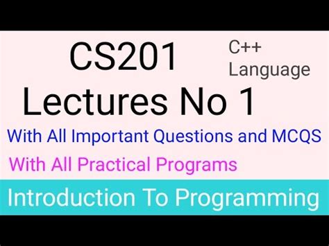 Cs201 Lecture 1 Cs201lecture No 1 Cs201 Short Lecture 1 Introduction