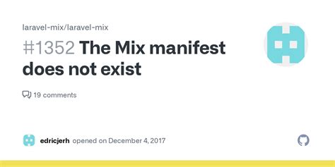 The Mix Manifest Does Not Exist · Issue 1352 · Laravel Mixlaravel Mix · Github