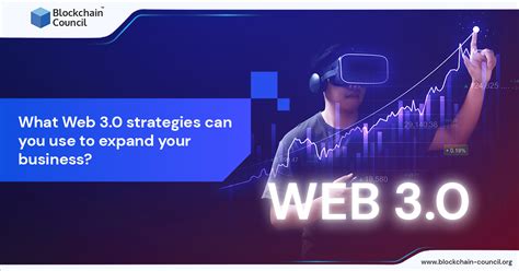 What Web 3 0 Strategies Can You Use To Expand Your Business