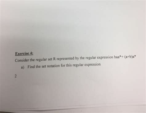 Solved Exercise Consider The Regular Set R Represented By Chegg