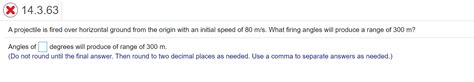solved x 14 3 63 a projectile is fired over horizontal