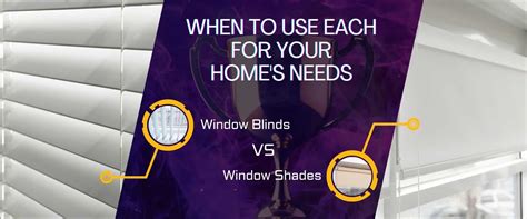 Blinds Vs Shades Knowing When To Use Each In Your Home