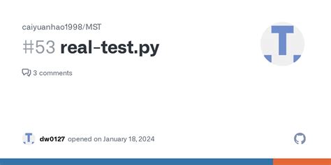 Real Testpy · Issue 53 · Caiyuanhao1998mst · Github