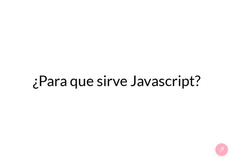 Para Que Sirve Javascript
