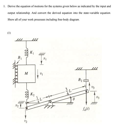 1 ﻿derive The Equation Of Motions For The Systems