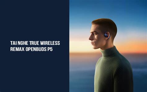 Tai Nghe True Wireless Remax Openbuds P5