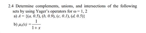 Solved Set In Question Is A Fuzzy Set And It Is From Fuzzy Chegg