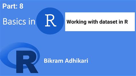 Working With Dataset In R Part 8 Youtube
