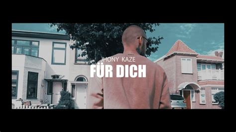 Jhony Kaze Für Dich Lyrics Genius Lyrics