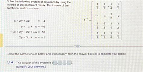Solved Solve The Following System Of Equations By Using The
