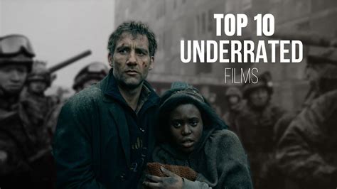 Top 10 Underrated Movies Of All Time Hidden Gems You Must Watch