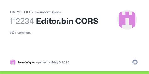 Editorbin Cors · Issue 2234 · Onlyofficedocumentserver · Github