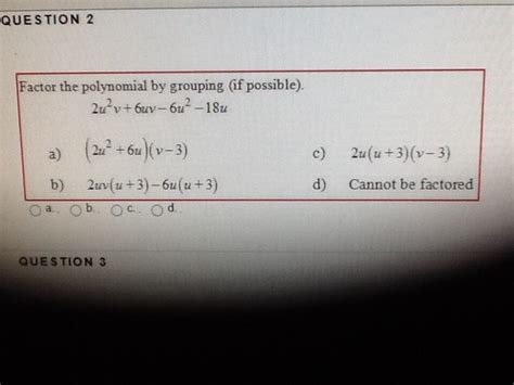 Solved Factor The Polynomial By Grouping If Possible 2u 2v