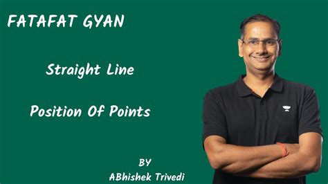 Position Of Points Straight Line Abhishek Trivedi Kota Pulse By