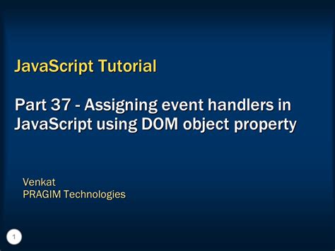 Sql Server Net And C Video Tutorial Assigning Event Handlers In JavaScript Using DOM Object