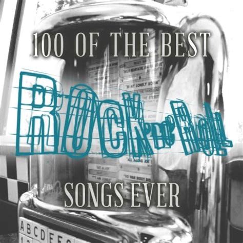 Reproducir 100 Of The Best Rock N Roll Songs Ever De Various Artists