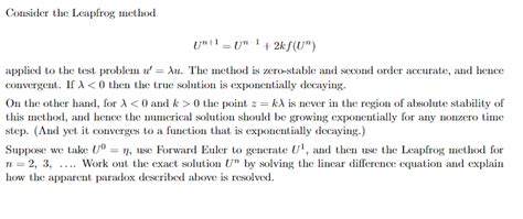 Solved Consider The Leapfrog Method Un1un−12kfun