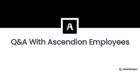 Working At Ascendion Ask A Question Comparably