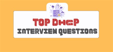 Top DHCP Interview Questions And Answers