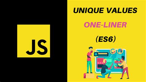 How To Get Unique Values From An Array In Javascript By Harsh Sheth Javascript In Plain English