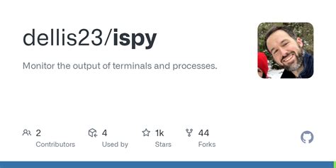 github dellis23 ispy monitor the output of terminals and processes