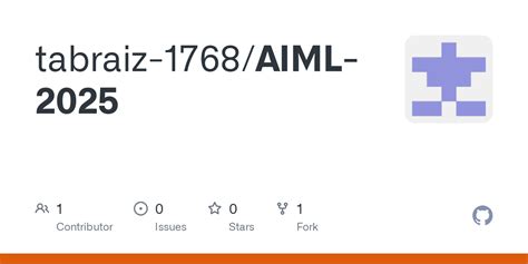 aiml 2025 lab01 aiml ipynb at main · tabraiz 1768 aiml 2025 · github