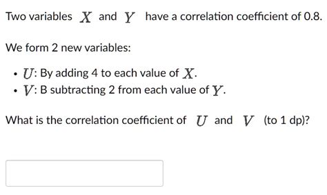 SOLVED Two Variables X And Y Have A Correlation Coefficient Of 0 8 We