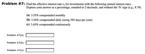 Solved Problem 7 Find The Effective Interest Rate Re For Chegg Com