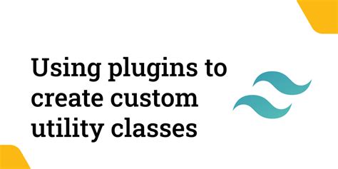 using tailwind plugins to create custom utility classes dev community