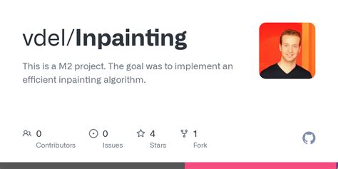 Github Vdel Inpainting This Is A M Project The Goal Was To Implement An Efficient